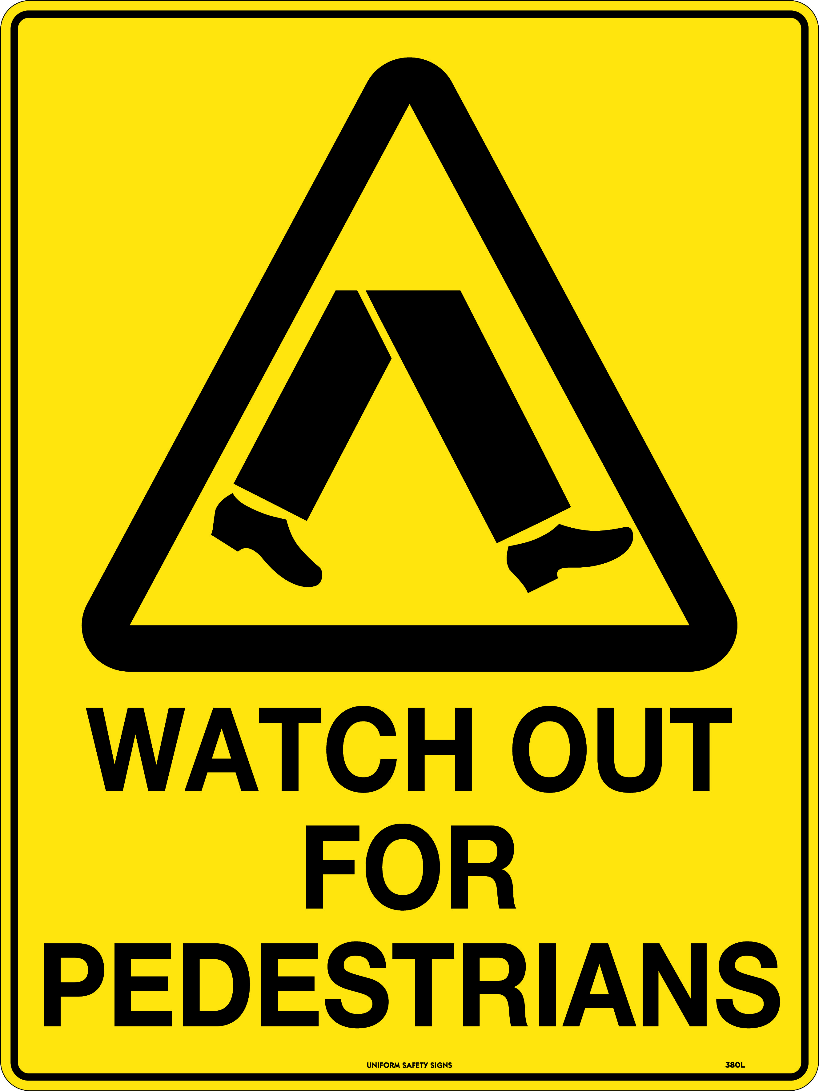 Watch Out For Pedestrians
