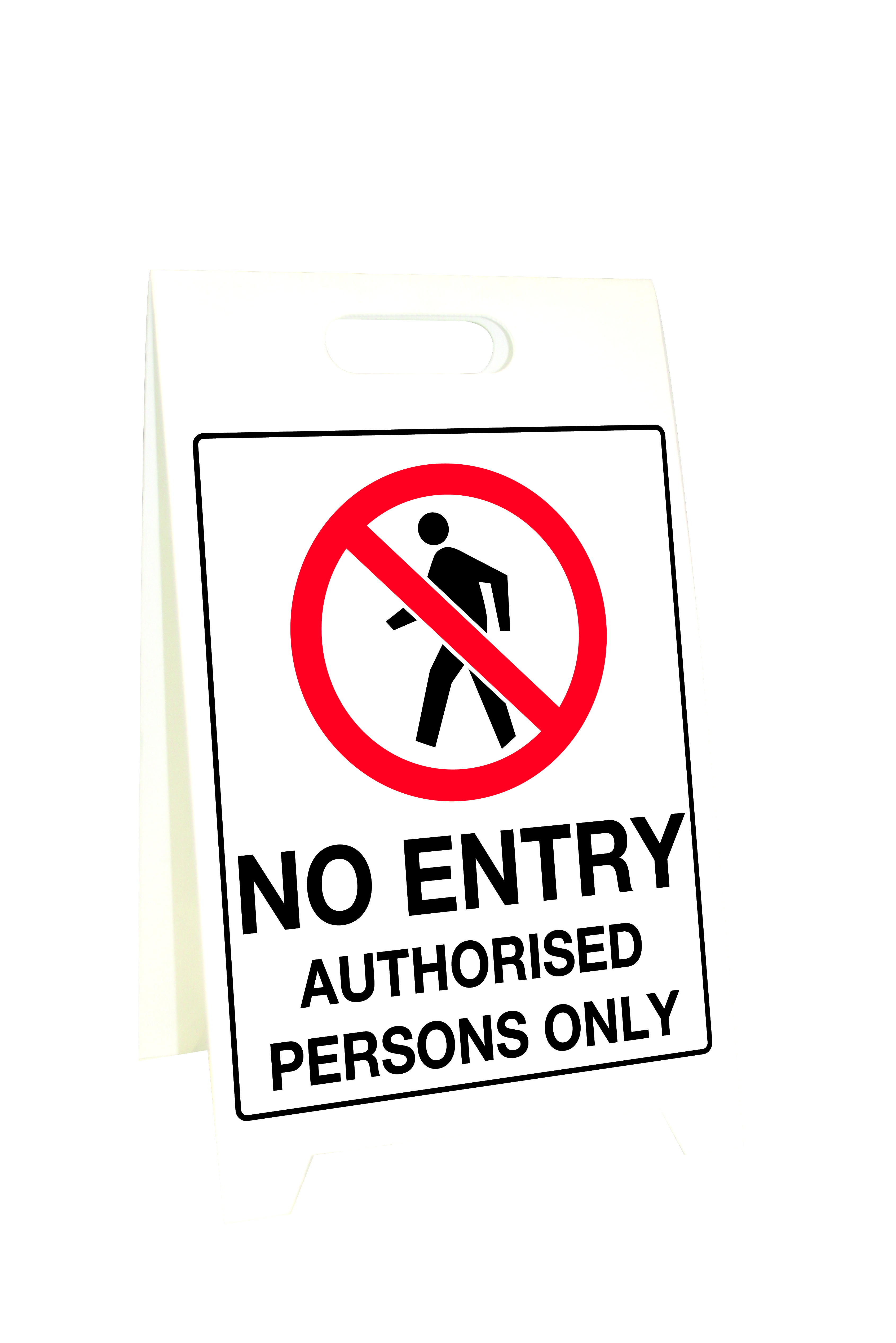 Corflute Sign Stand - No Entry Authorised Personnel Only