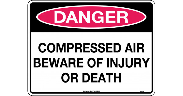 Danger - Compressed Air Beware Of Injury Or Death