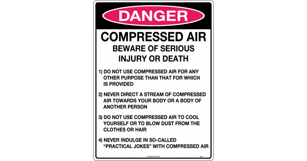 Danger - Compressed Air Beware Of Serious Injury Or Death
