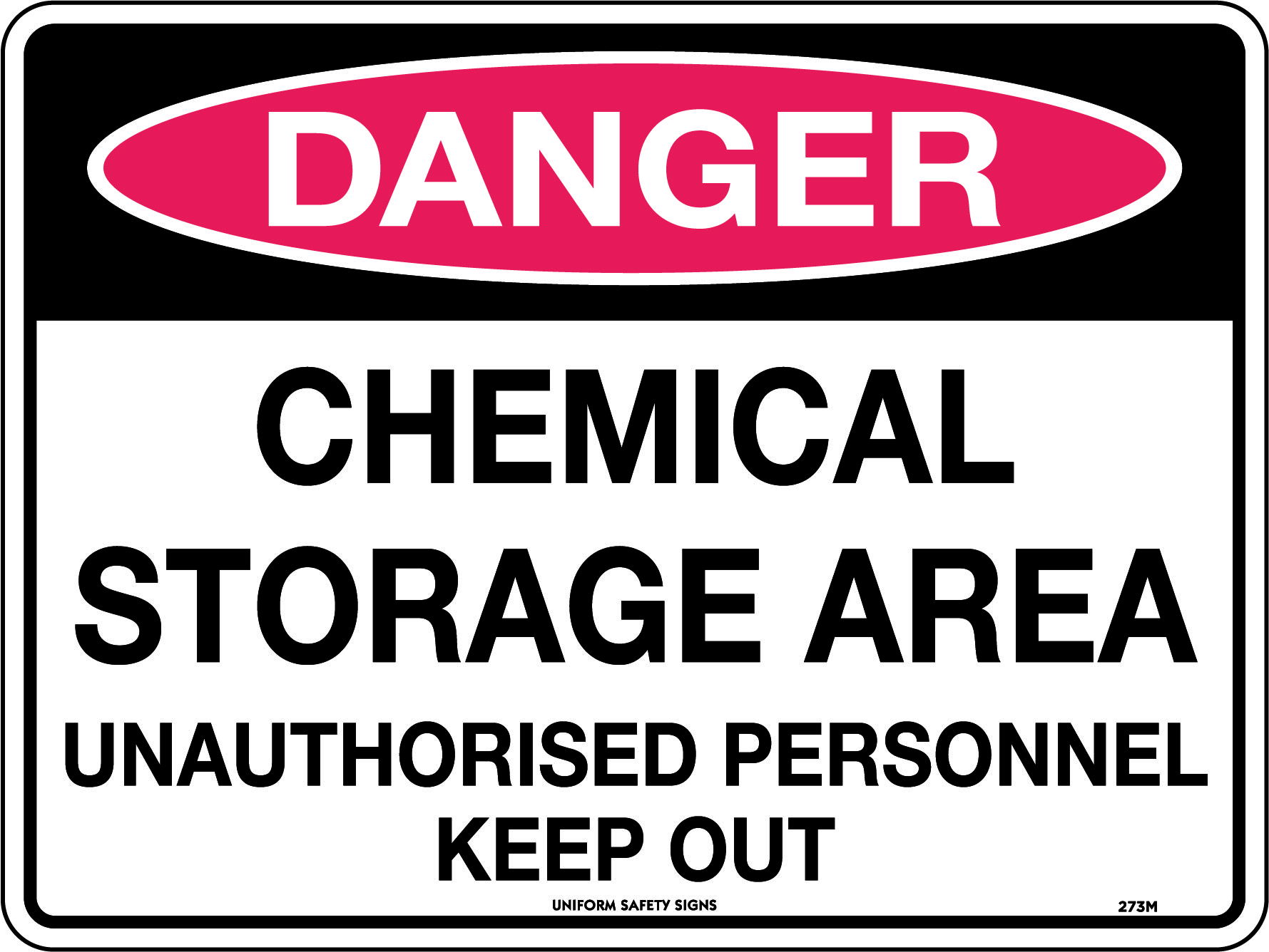 Danger - Chemical Storage Area