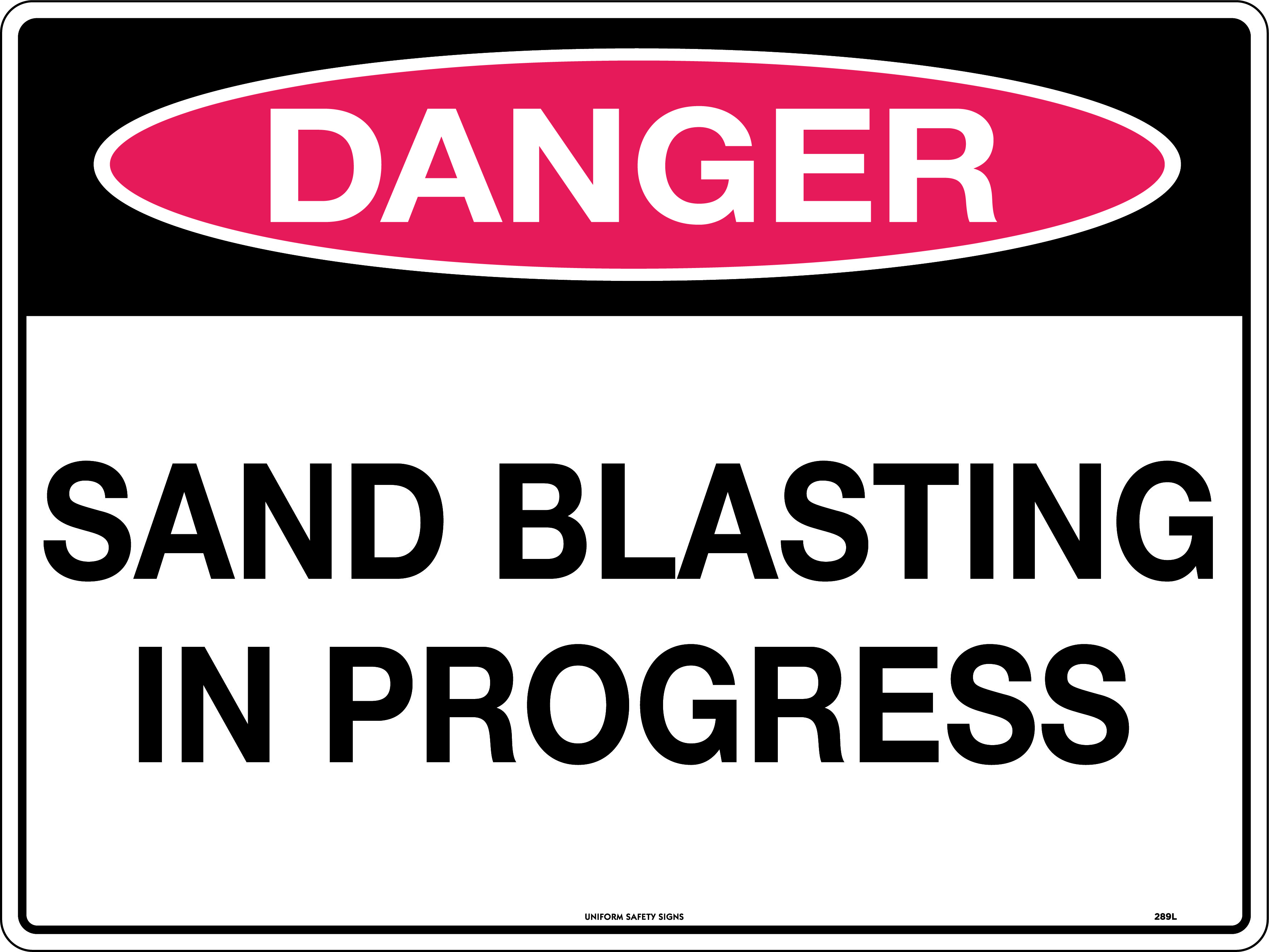 Danger - Sand Blasting In Progress