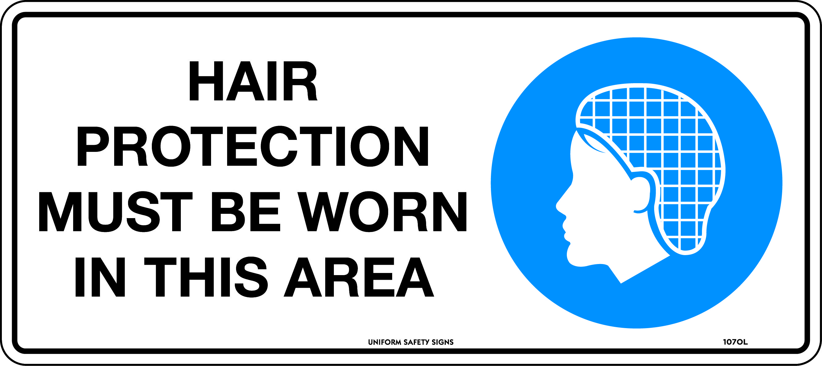 Hair Protection Must Be Worn In This Area