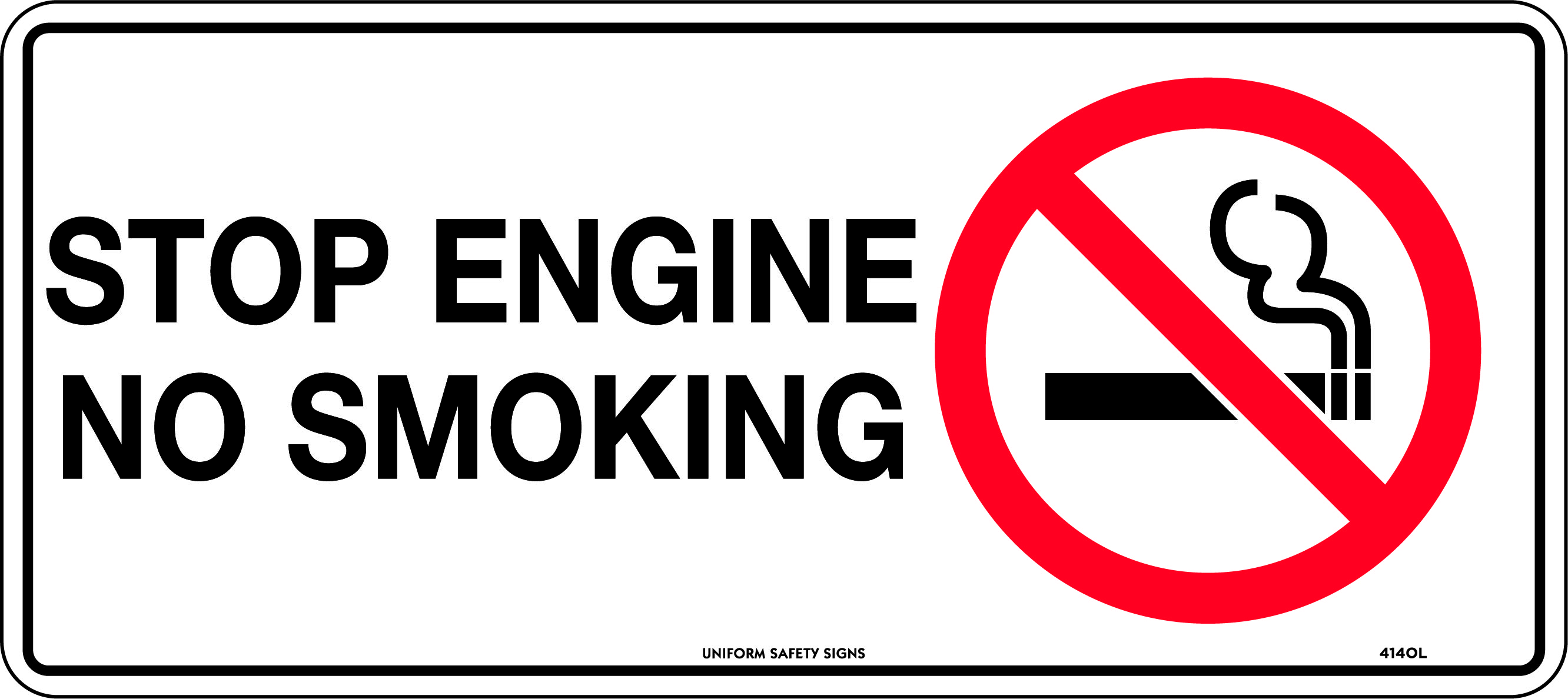 Stop Engine No Smoking