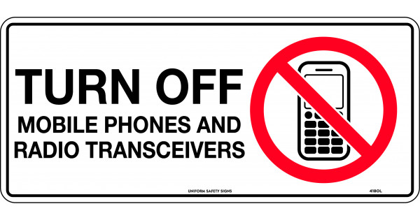 Turn Off Mobile Phones And Radio Transceivers